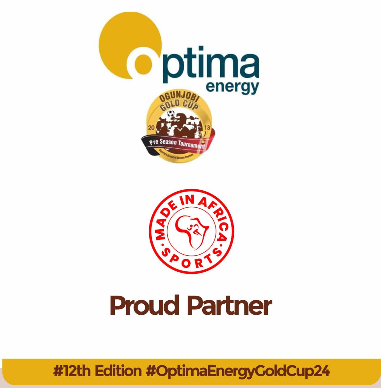 Optima Energy Gold Cup, Made In Africa Sports Seal Partnership ...
